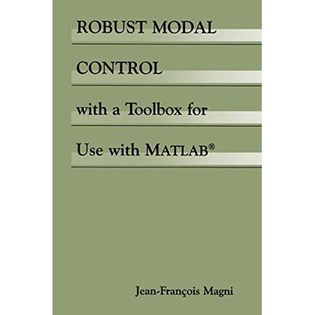 Robust Modal Control with a Toolbox for Use with MATLAB® | Walmart Canada