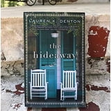 The Hideaway: A Southern Story of Family, Secrets, and Second Chances ...