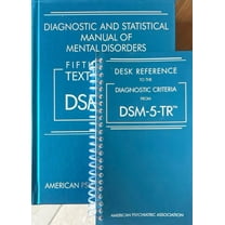 Fifth Edition DSM-5-TR, Diagnostic and Statistical Manual of Mental ...
