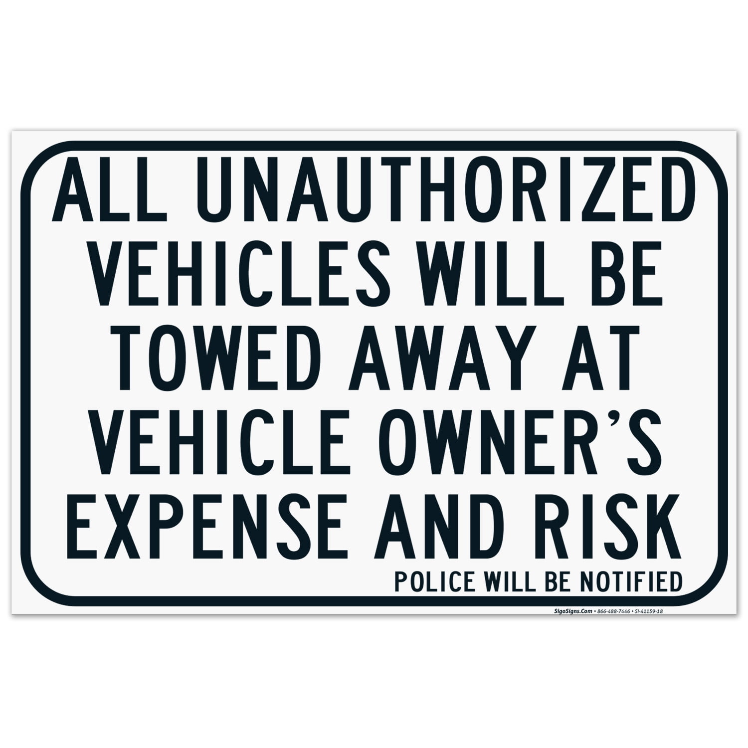 All Unauthorized Vehicles Will Be Towed Sign, 24x36 Corrugated Plastic ...