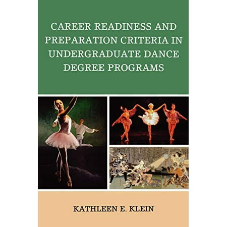 Career Readiness and Preparation Criteria in Undergraduate Dance Degree ...