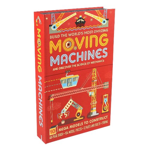 Moving Machines: Build the World's Most Amazing Moving Machines and ...