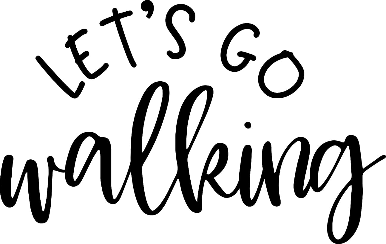 Lets Go Walking Fitness Health Lifestyle Exercise Wall Decals for Walls ...