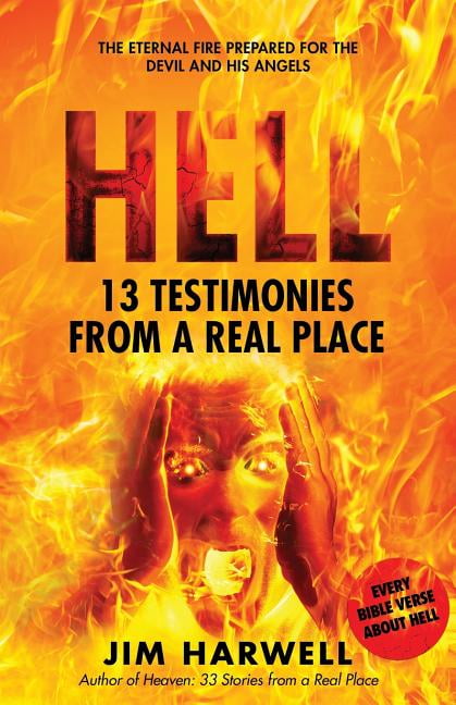 Hell : 13 Testimonies from a Real Place - Walmart.com
