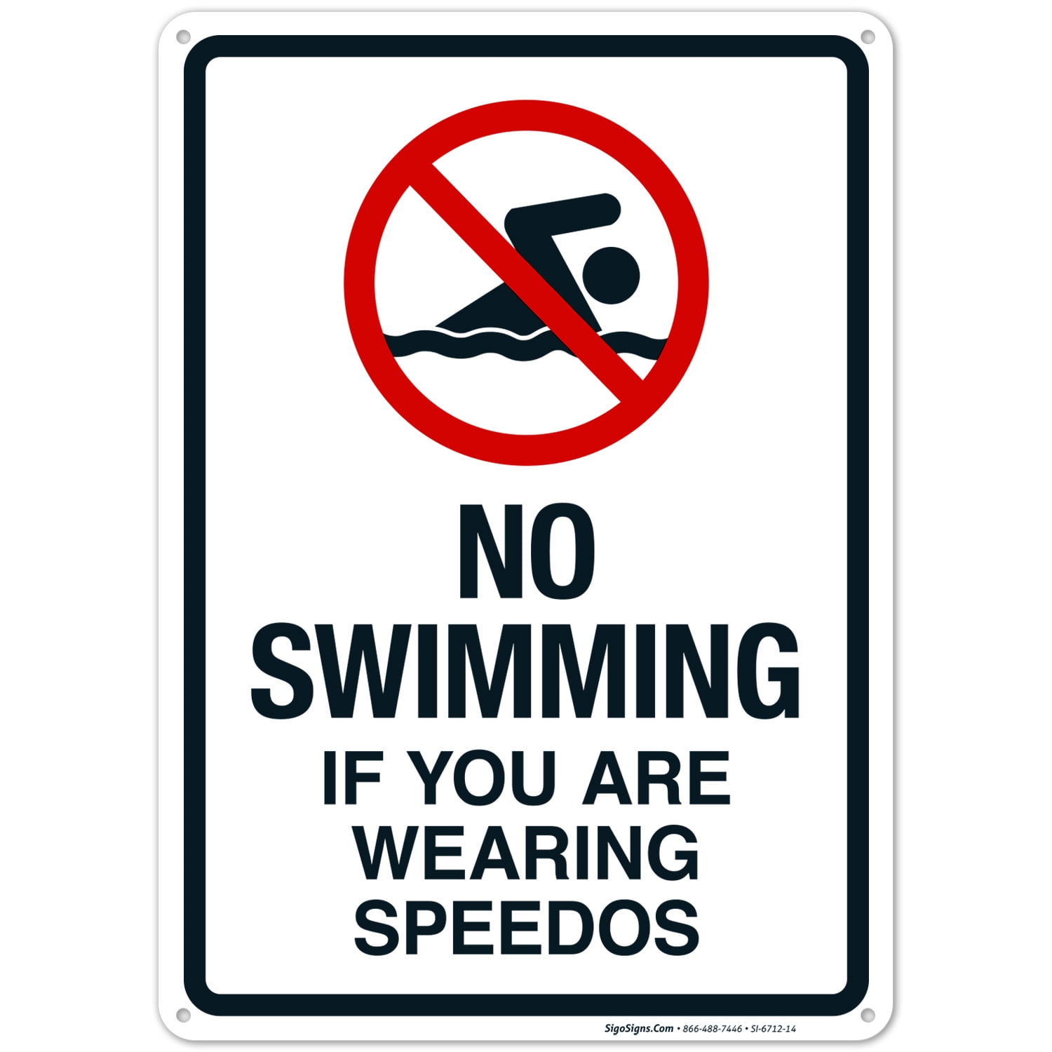 No Swimming If You Are Wearing Speedos Sign, Pool Sign, - Walmart.com