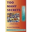 Too Many Secrets, (Paperback) - Walmart.com