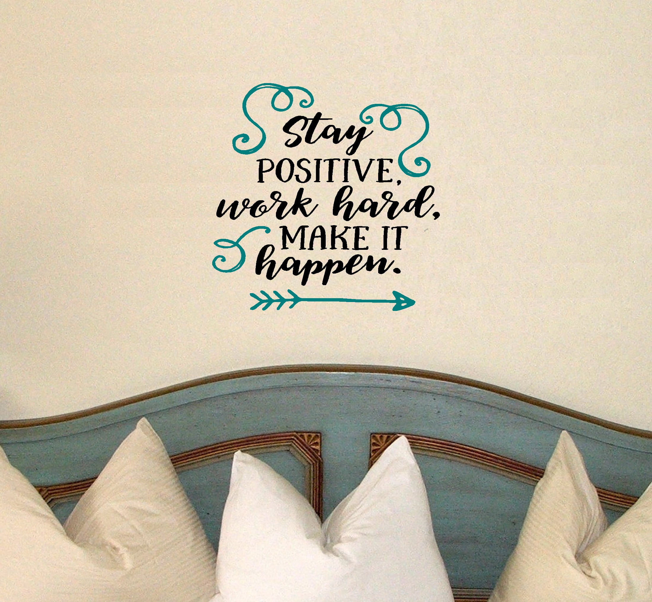 Positive Outlook ~ Stay Positive, Work Hard, Make it happen: Wall Decal ...
