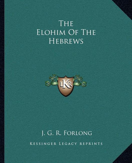 The Elohim of the Hebrews (Paperback) - Walmart.com