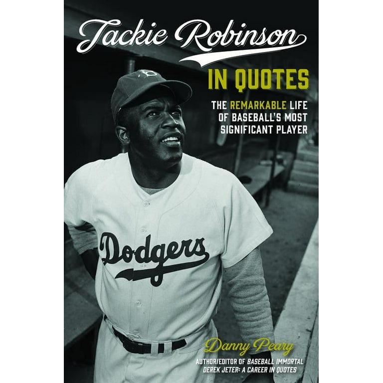 Baseball Quotes Jackie Robinson