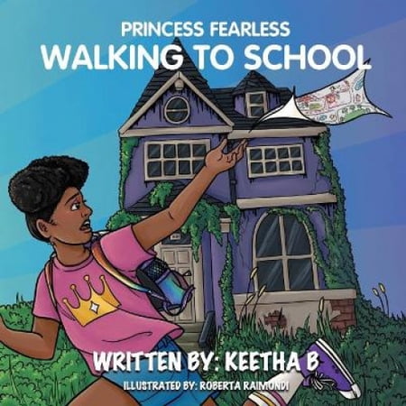 Princess Fearless: Walking To School (Princess Fearless) | Walmart Canada