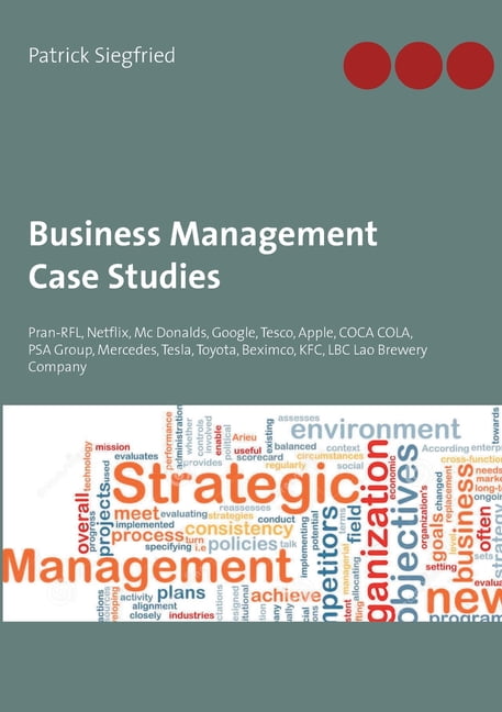 Business Management Case Studies : Pran-RFL, Netflix, Mc Donalds ...
