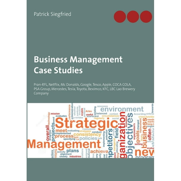 Business Management Case Studies : Pran-RFL, Netflix, Mc Donalds ...