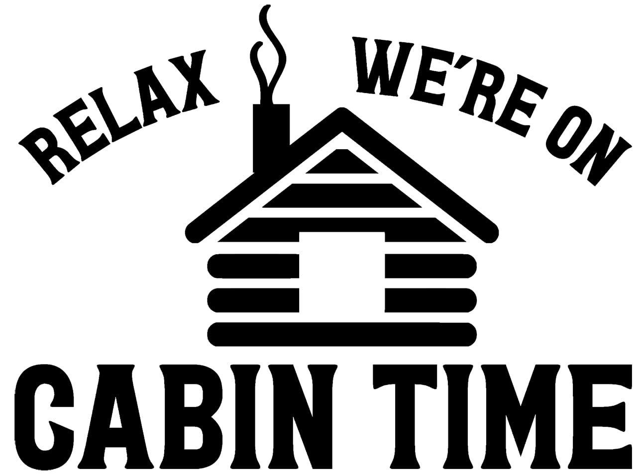 Relax WeRe On Cabin Time Wall Decals for Walls Peel and Stick wall art ...