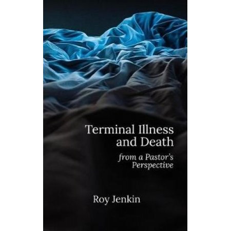 Terminal Illness and Death: From a Pastor's Perspective | Walmart Canada