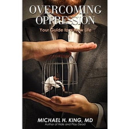 Overcoming Oppression: Your Guide to a New Life (Freedom from Social ...