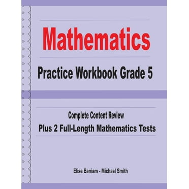 Math Workbook Grade 5: The Most Effective Exercises and Practice Math ...