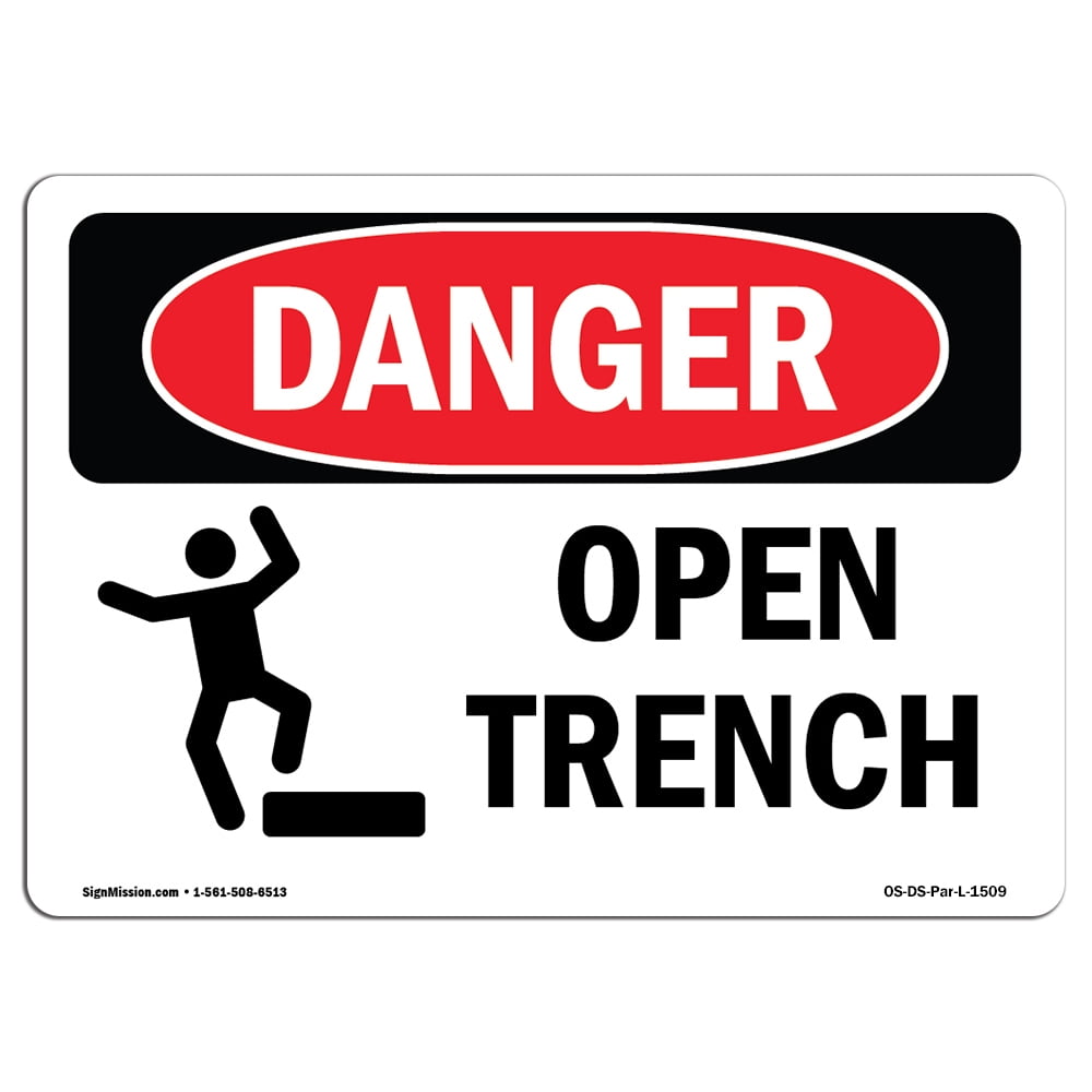 OSHA Danger Sign - Open Trench | Choose from: Aluminum, Rigid Plastic ...