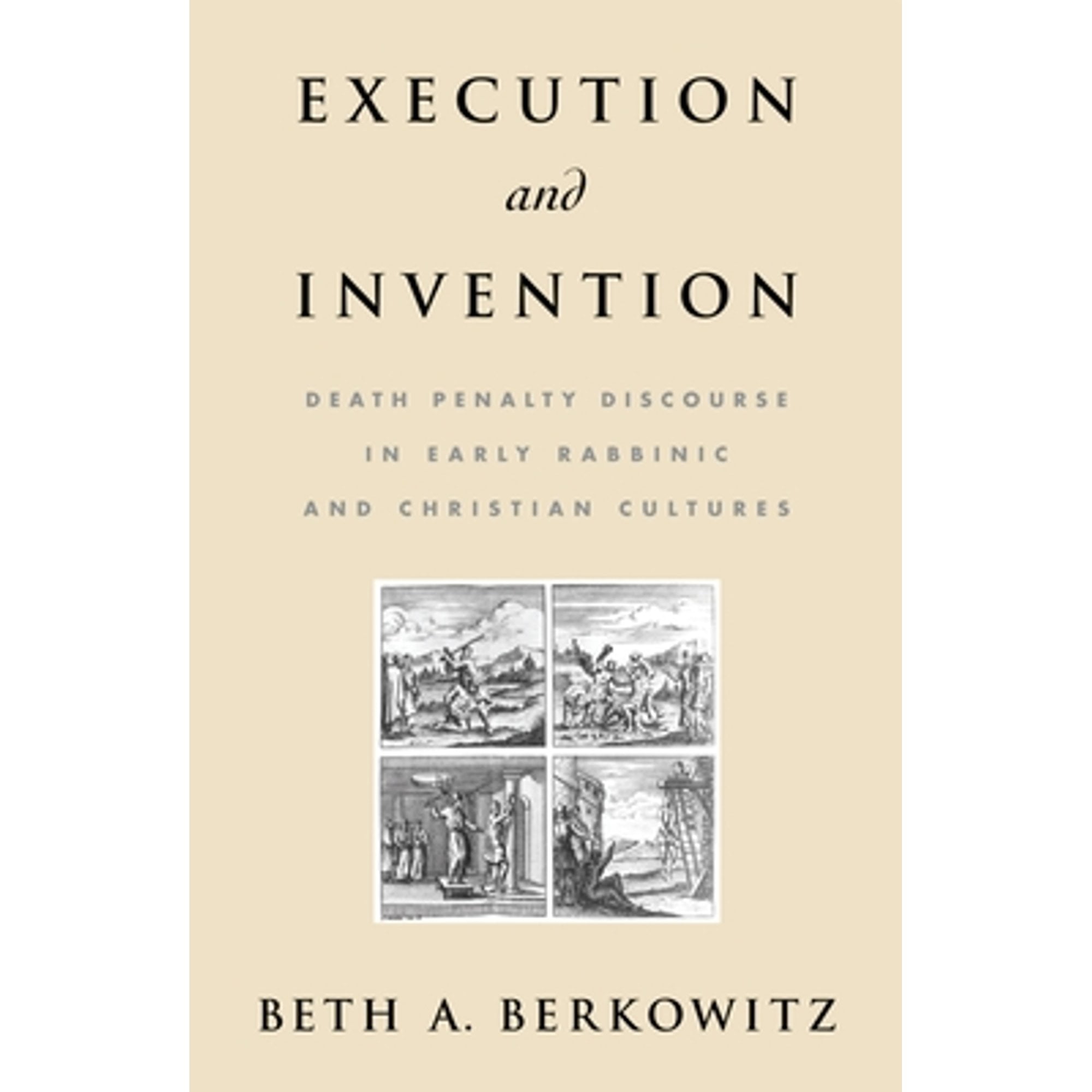 Pre-Owned Execution and Invention: Death Penalty Discourse in Early ...