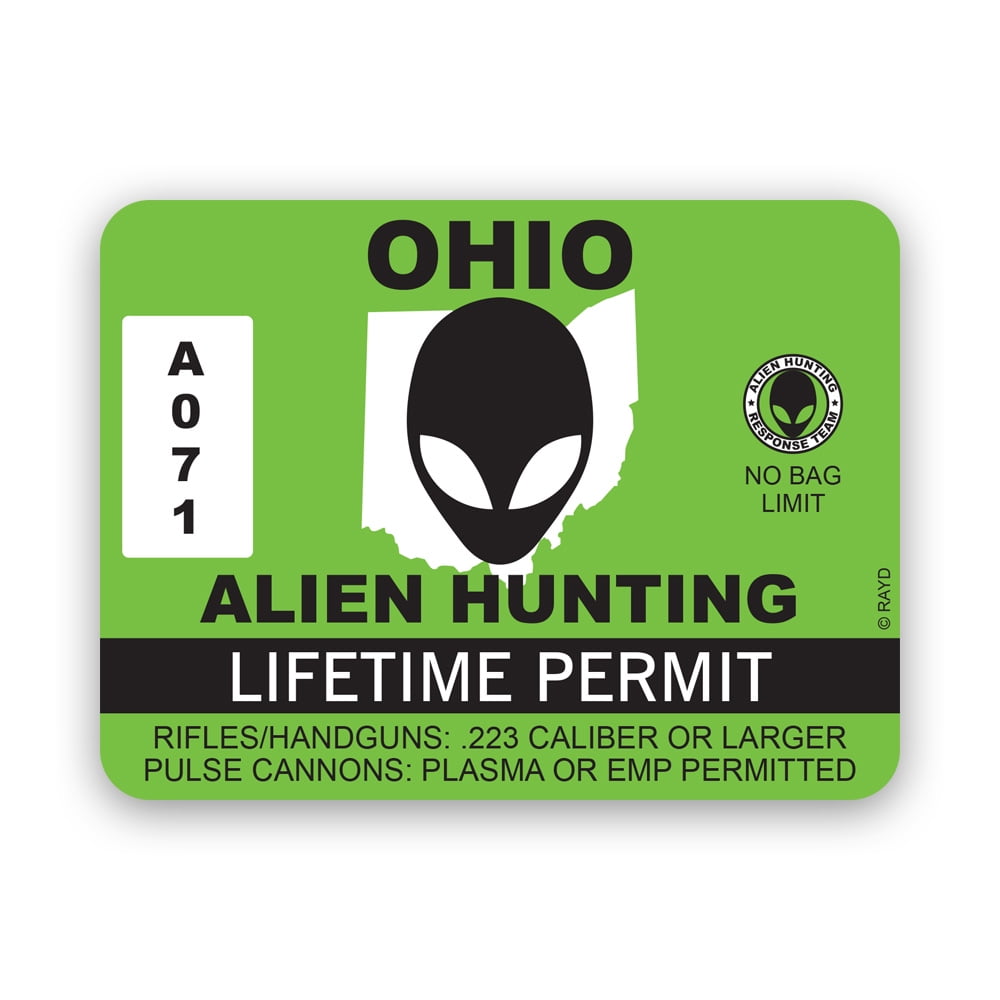 Ohio Alien Hunting Permit Sticker Decal - Self Adhesive Vinyl ...