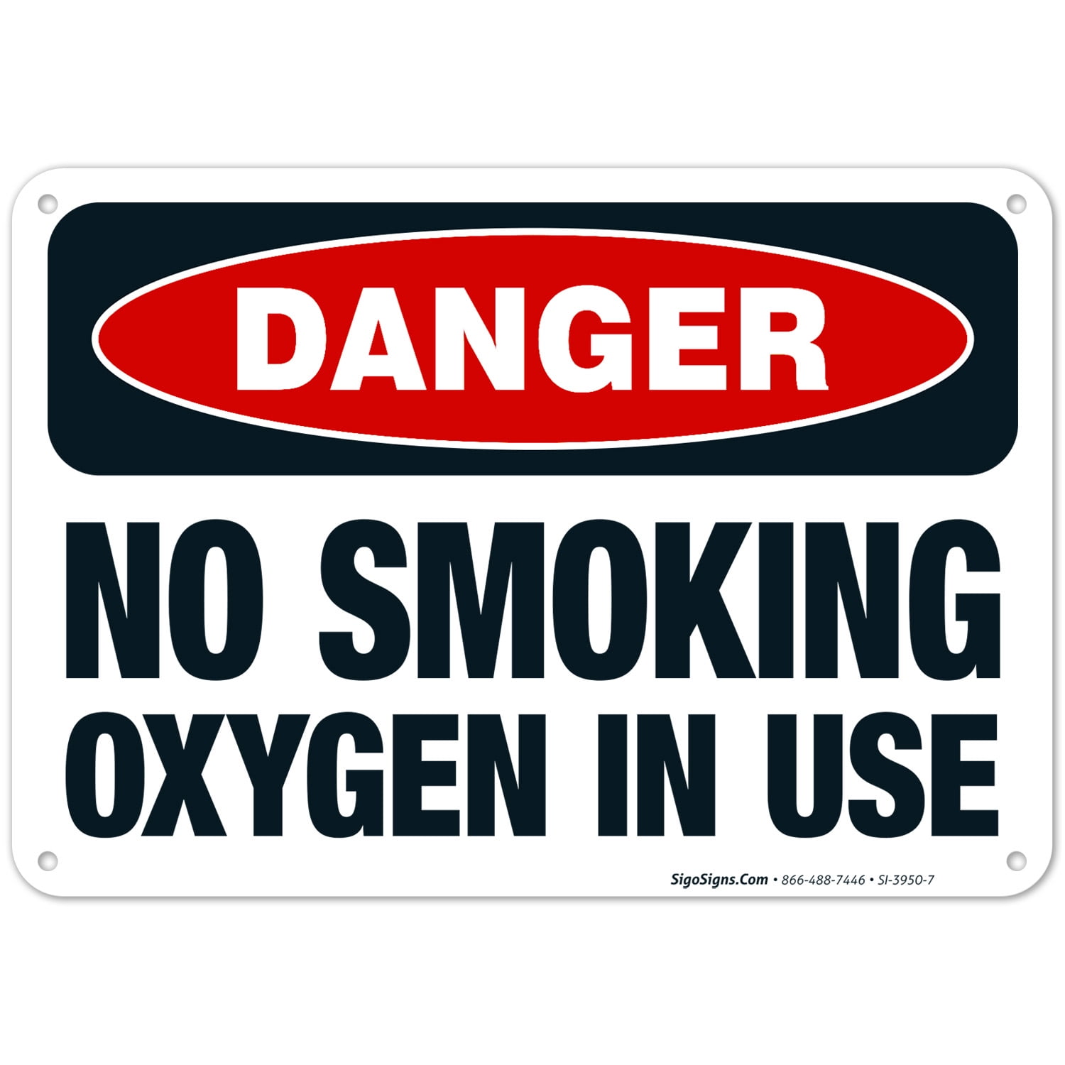 Danger No Smoking Oxygen In Use Sign, OSHA Danger Sign, 10x7 Aluminum ...