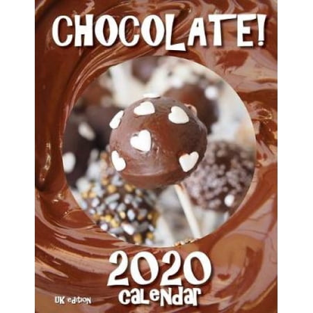 Chocolate! 2020 Calendar (UK Edition) | Walmart Canada