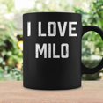 I Love Milo Family Son Daughter Boy Girl Baby Name Coffee Mugs ...