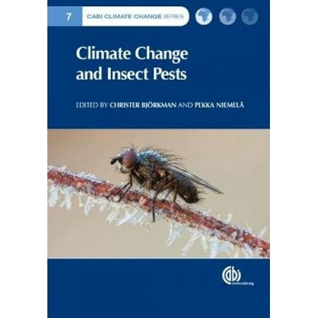 Climate Change and Insect Pests (CABI Climate Change Series) | Walmart ...
