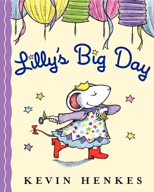 Lilly's Big Day (Paperback) - Walmart.com