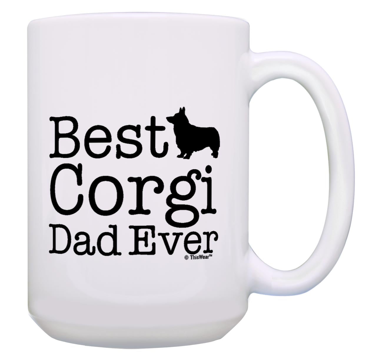 ThisWear Corgi Dog Dad Gifts Best Corgi Dad Ever Mug Dog Fathers Day ...