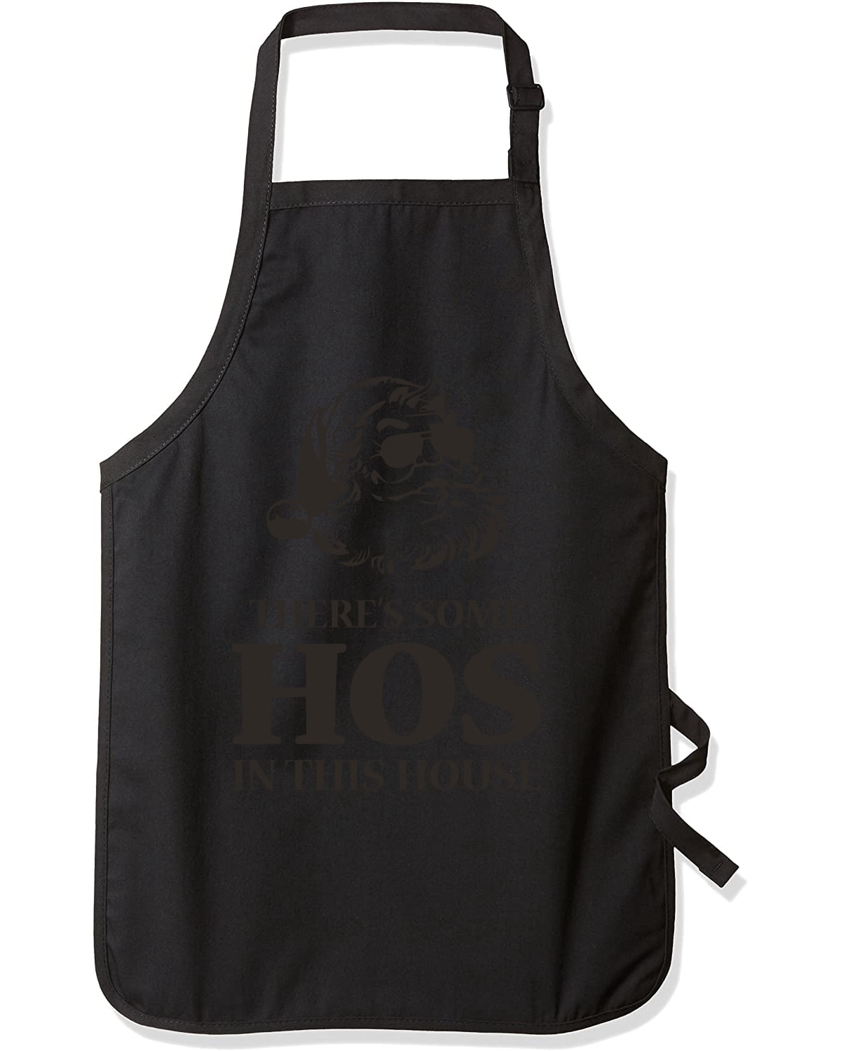 Theres some Hos in this House Kitchen BBQ Grilling Cooking Ugly ...