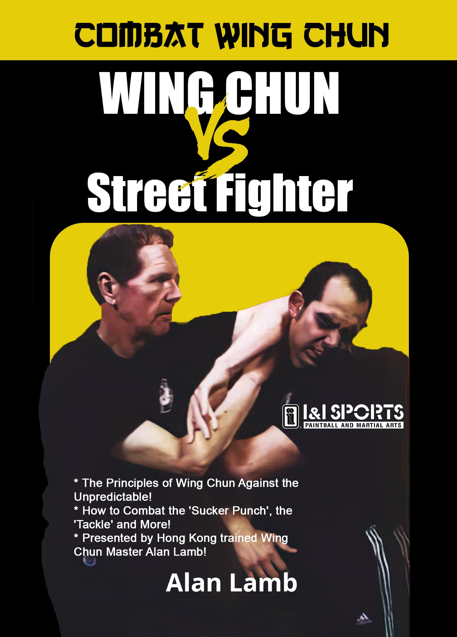 Combat Wing Chun Kung Fu #1 vs. the Streetfighter DVD Alan Lamb - Walmart.com