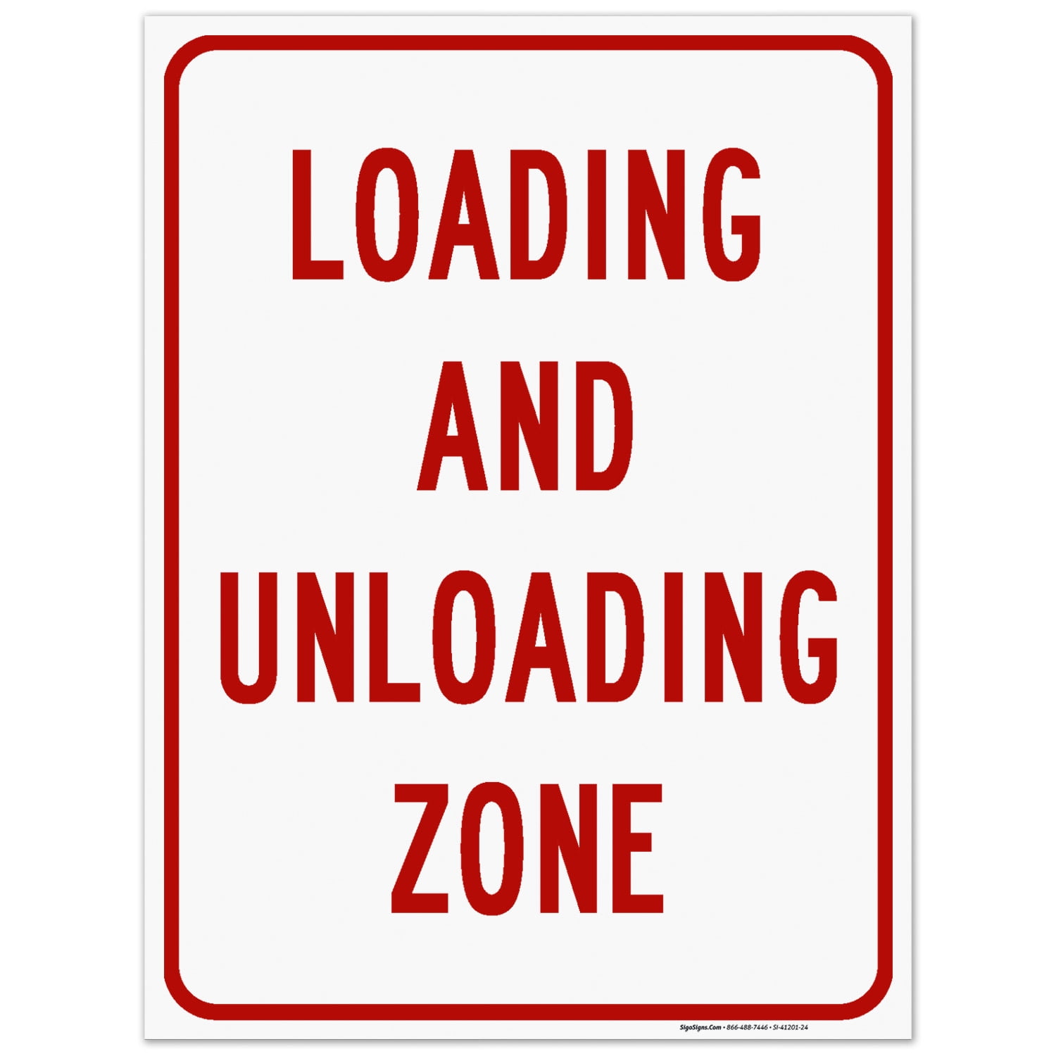 Loading & Unloading Zone Sign, 18x24 Corrugated Plastic - Walmart.com