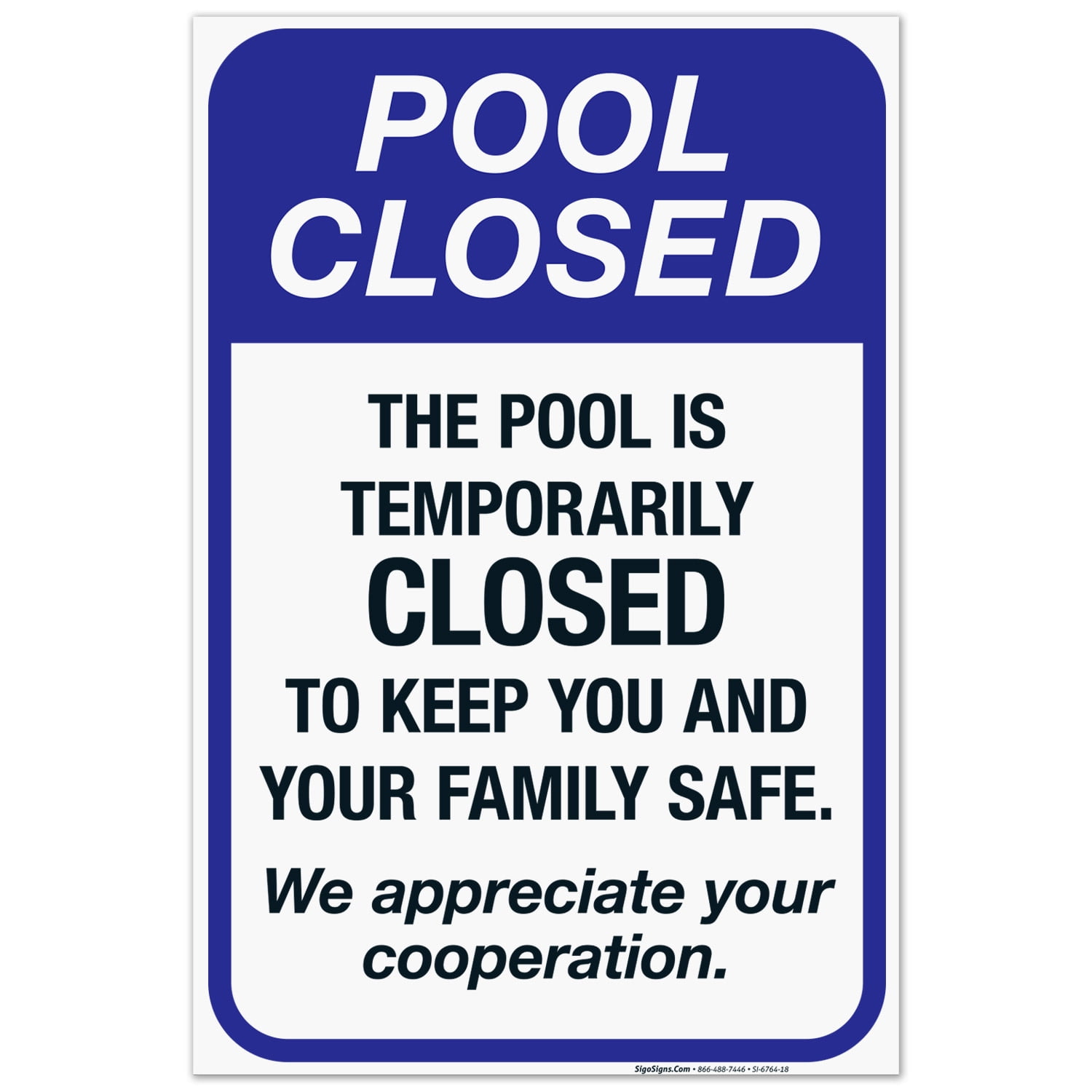 Notice The Pool Is Temporarily Closed To Keep You And Your Family Safe ...