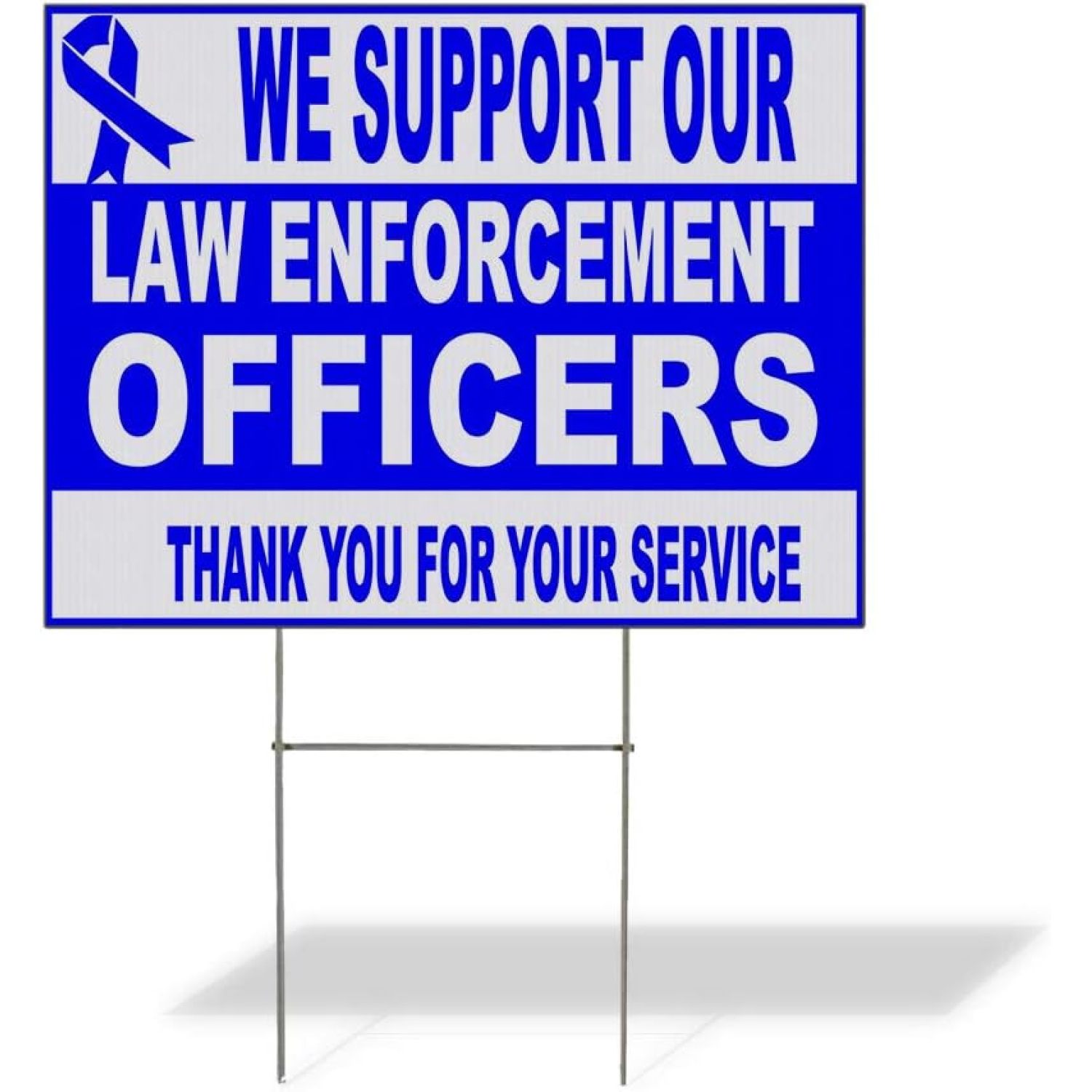 Plastic Weatherproof Yard Sign We Support Our Law EnforcementBlue ...