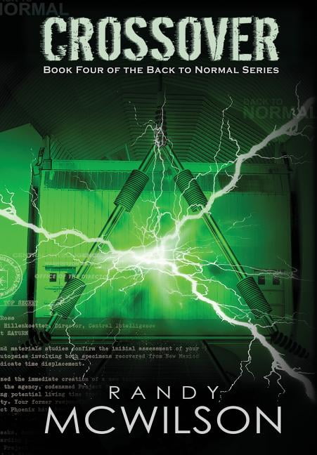 Crossover : Book Four of the Back to Normal Series - Walmart.com ...
