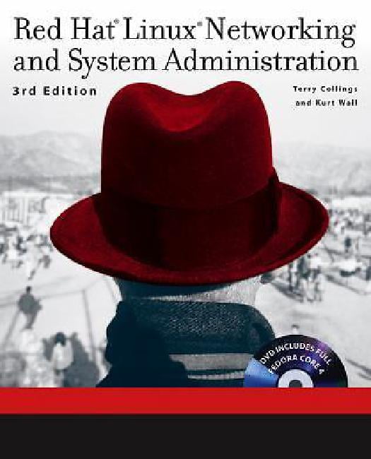 Red Hat Linux Networking And System Administration , 3e - Walmart.com Red Hat Linux Networking And System Administration , 3e - Walmart.com