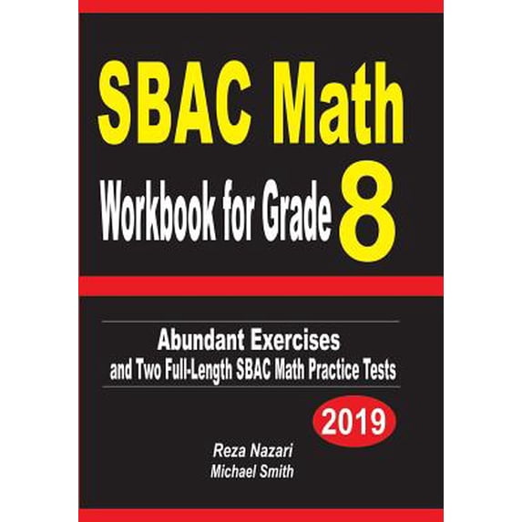 Pre-Owned SBAC Math Workbook for Grade 8: Abundant Exercises and Two ...
