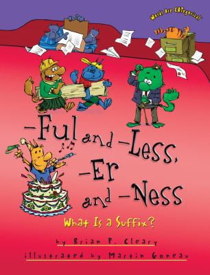 Pre-Owned Ful and -Less, -Er and -Ness: What Is a Suffix? (Paperback ...