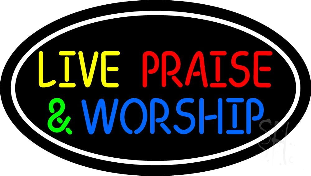 Live Praise And Worship With Border LED Neon Sign 20" Tall x 37" Wide ...