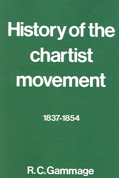 Pre-Owned History of the Chartist Movement : 1837-1854 - Walmart.com