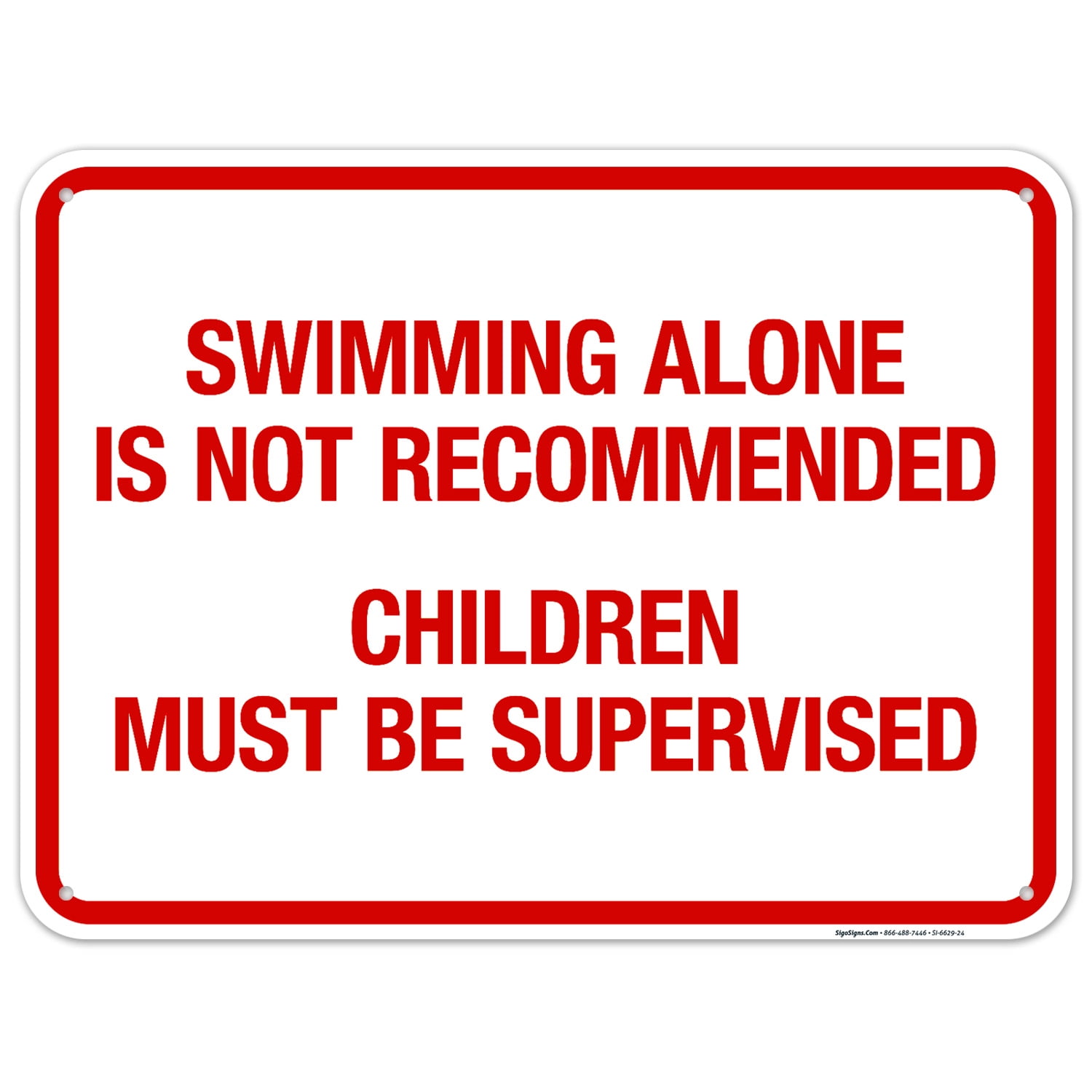 Swimming Alone Is Not Recommended Children Must Be Supervised Sign ...