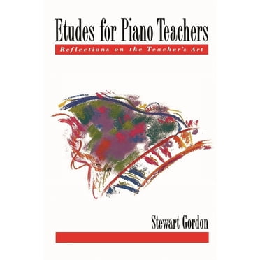 Professional Piano Teaching Professional Piano Teaching, Vol 2: A ...