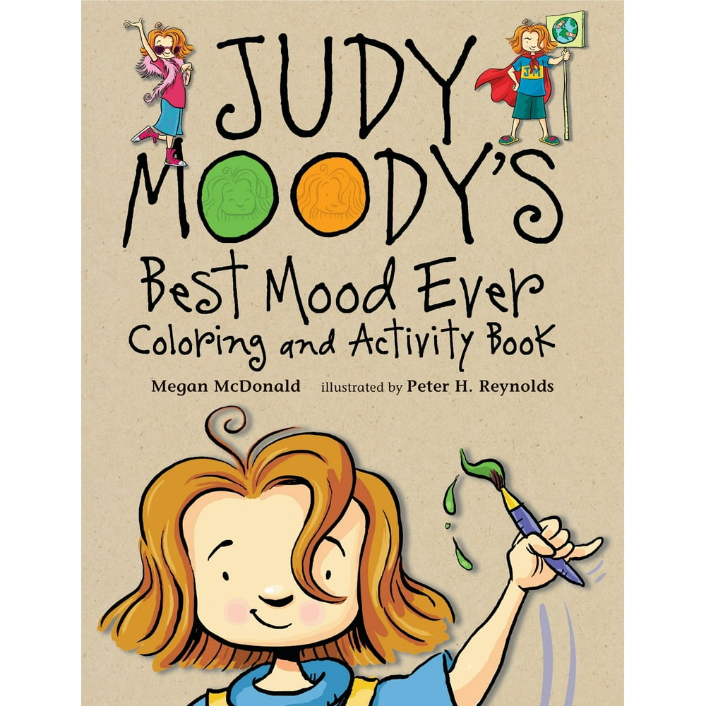 Judy Moody: Judy Moody's Best Mood Ever Coloring and Activity Book ...