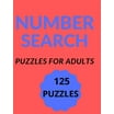 Number Search Puzzles For Adults: Number Find Puzzle Books For Adults ...
