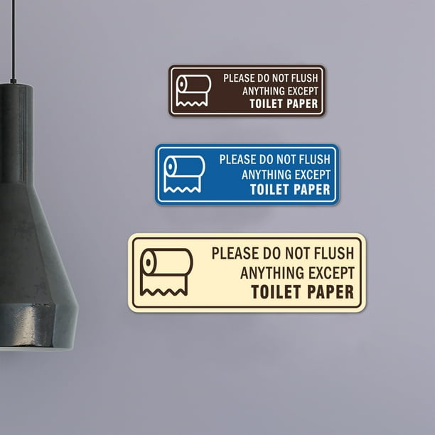 Signs ByLITA Standard Please Do Not Flush Anything Except Toilet Paper ...