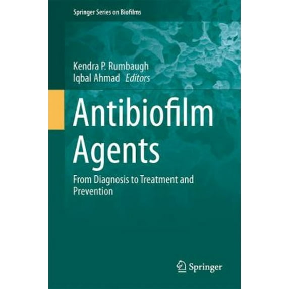 Pre-Owned Springer Biofilms Antibiofilm Agents: From Diagnosis to ...