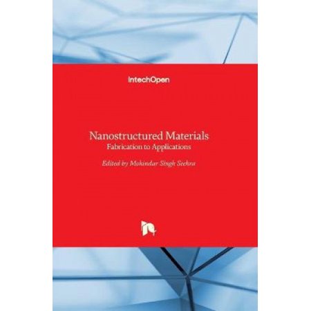 Nanostructured Materials: Fabrication to Applications | Walmart Canada