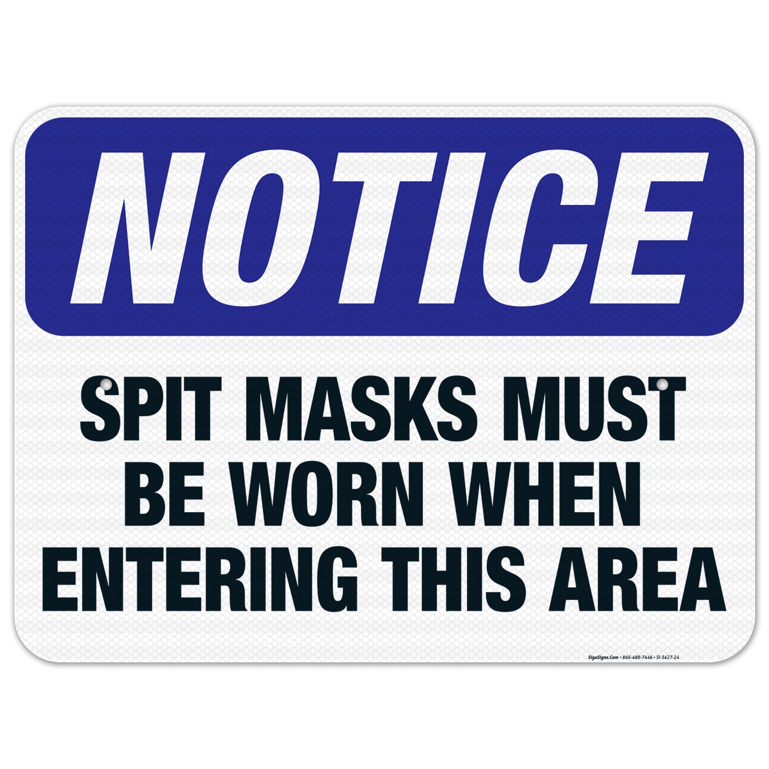 Spit Masks Must Be Worn When Entering This Area Sign, OSHA Sign, 18x24 ...