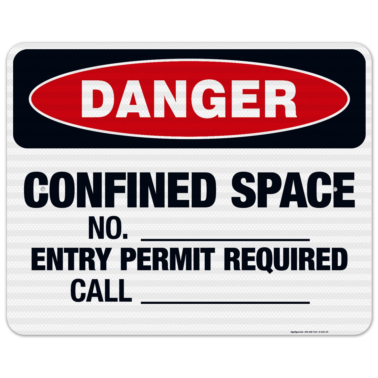 Danger Confined Space No. Entry Permit Required Call Sign, OSHA Danger ...
