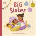 Big Sister: Ruby and the New Baby, (Board Book) - Walmart.com